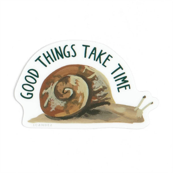 Good Things Take Time Sticker by 1 Canoe 2 – North and Shore